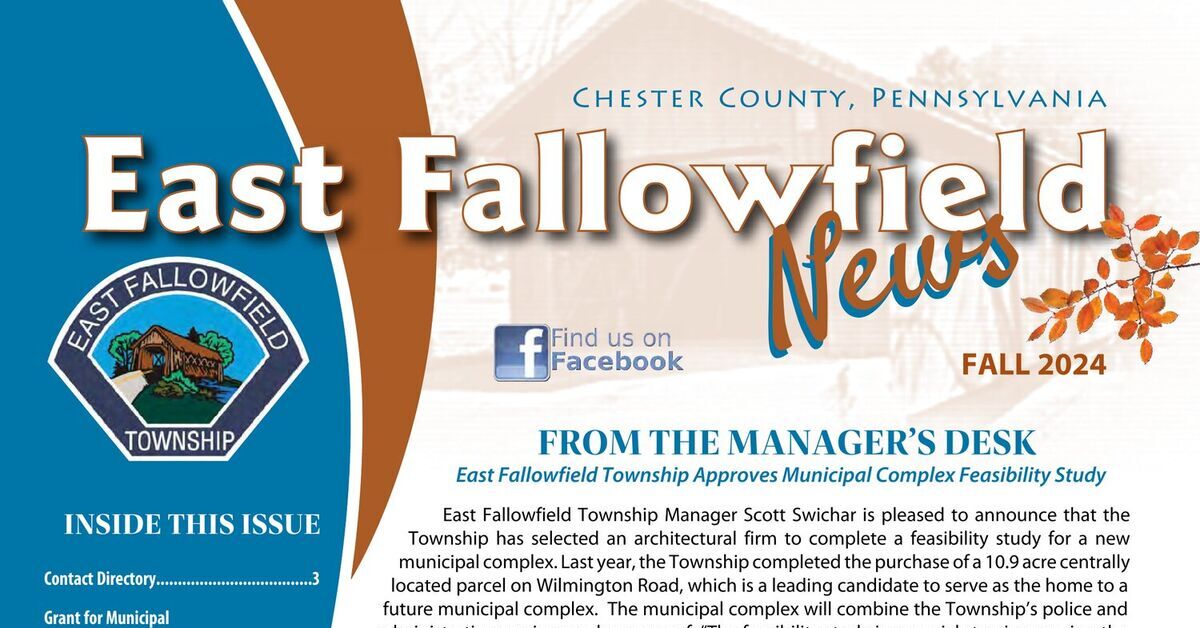 EAST FALLOWFIELD TOWNSHIP FALL WINTER 2024-25 NEWSLETTER