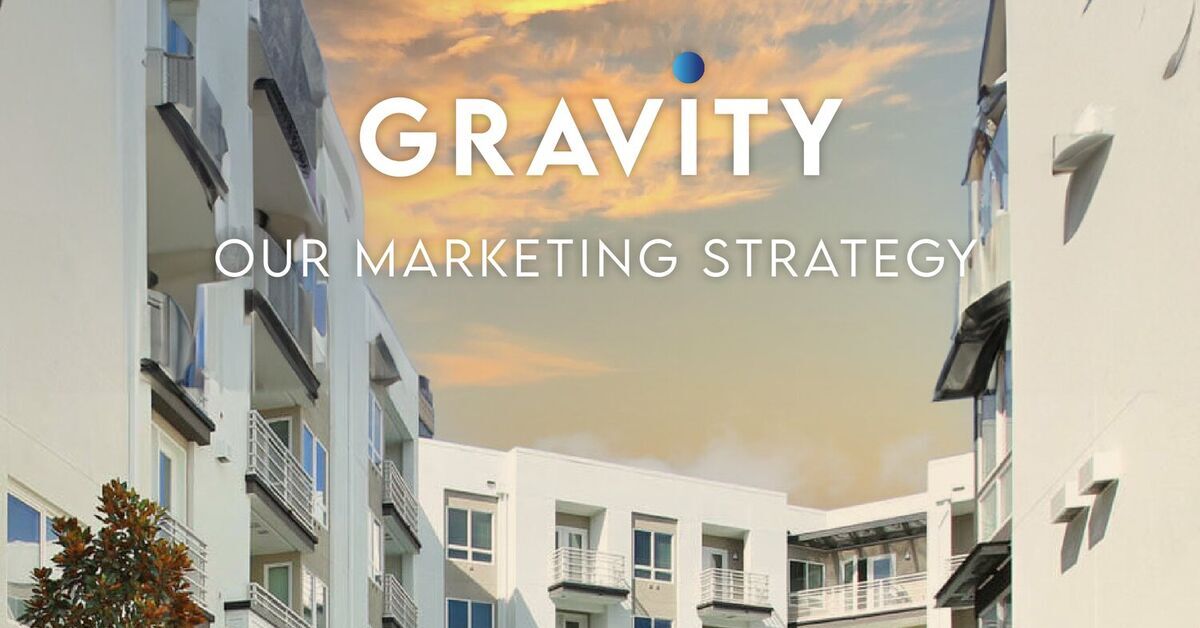 Gravity Marketing Strategy
