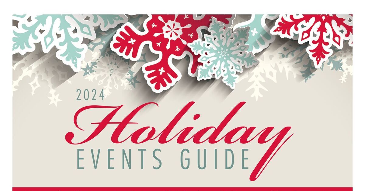 2024 Holiday Events Guide