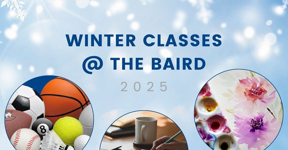 Winter Classes @The Baird